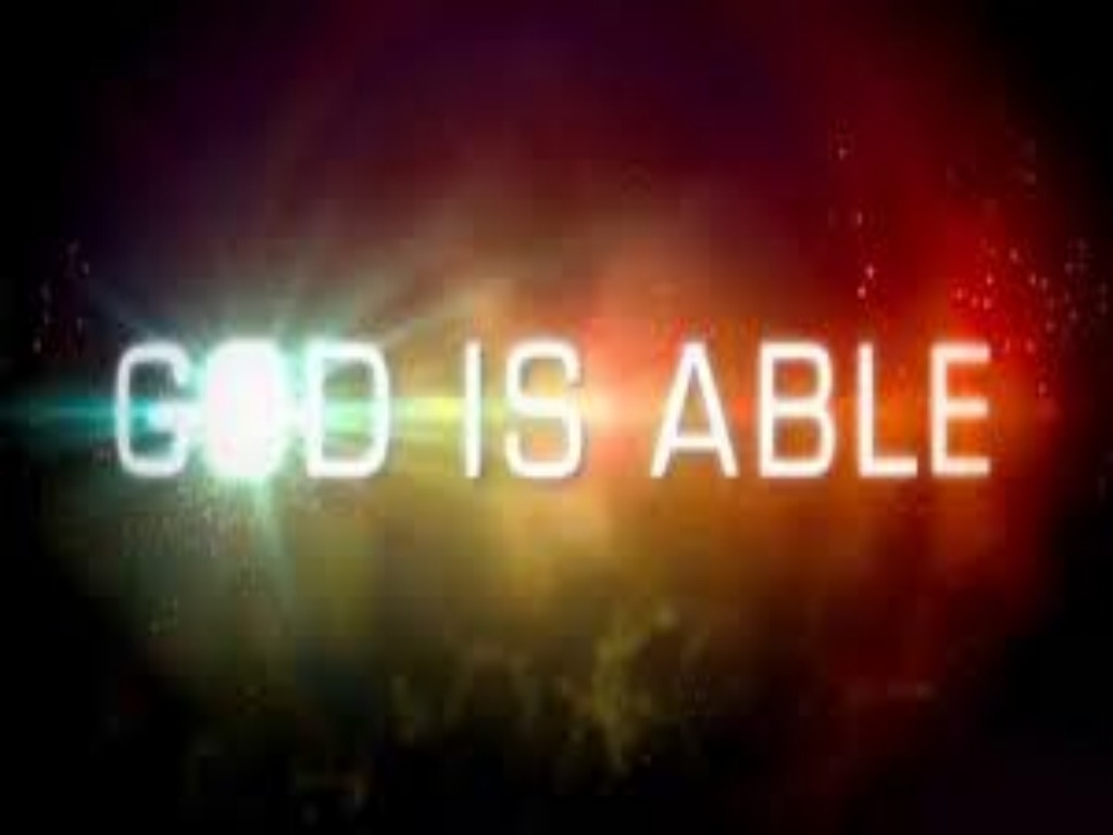 God is Able! - Pleasant Hill Baptist Church